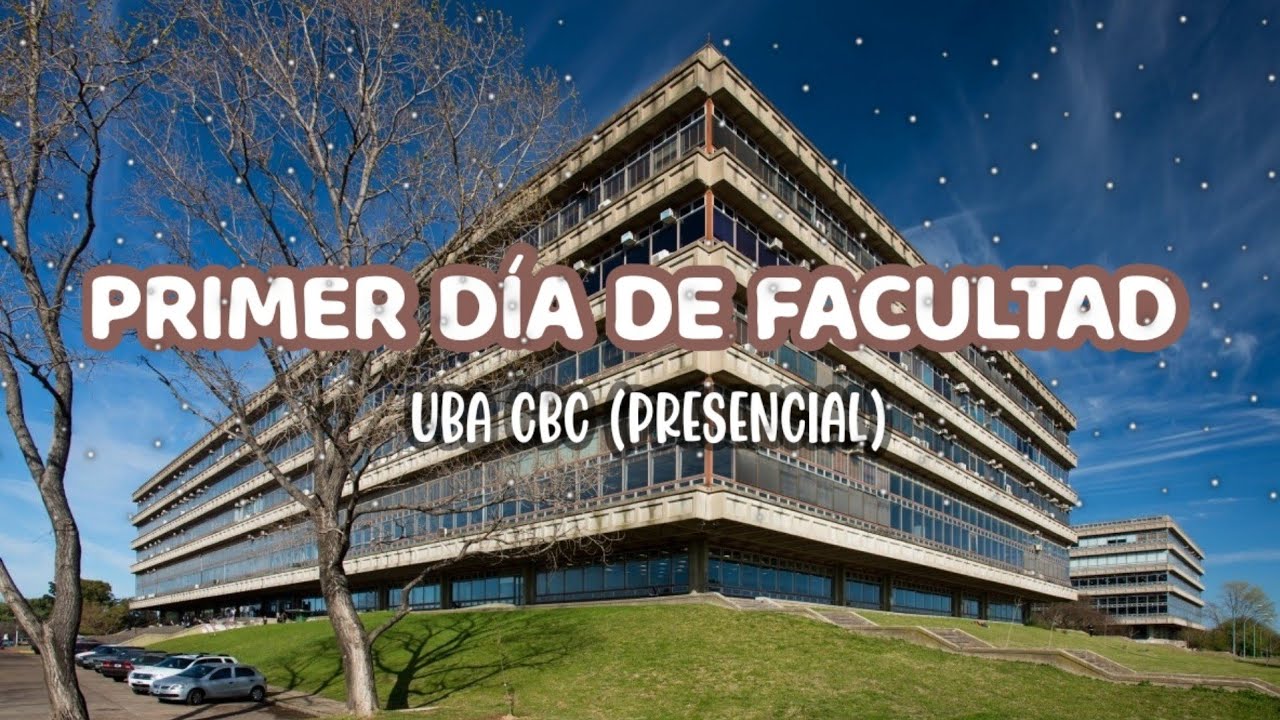 primer día de universidad UBA (presencial) - YouTube