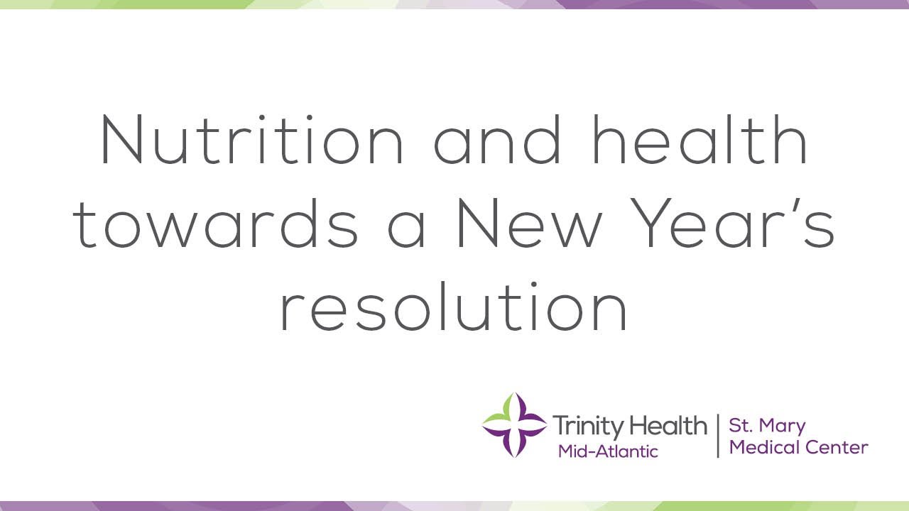 Health and nutrition advice for your New Year's resolution - YouTube
