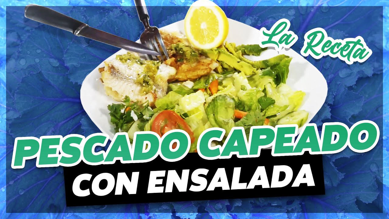 Pescado Capeado con Ensalada - La Receta - Doña Rosa Rivera - YouTube
