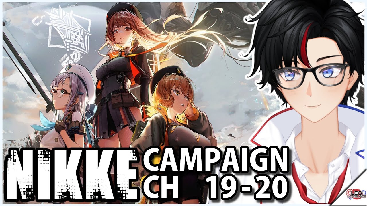 【NIKKE】Nikke campaign push! Chapters 19 and 20 - YouTube