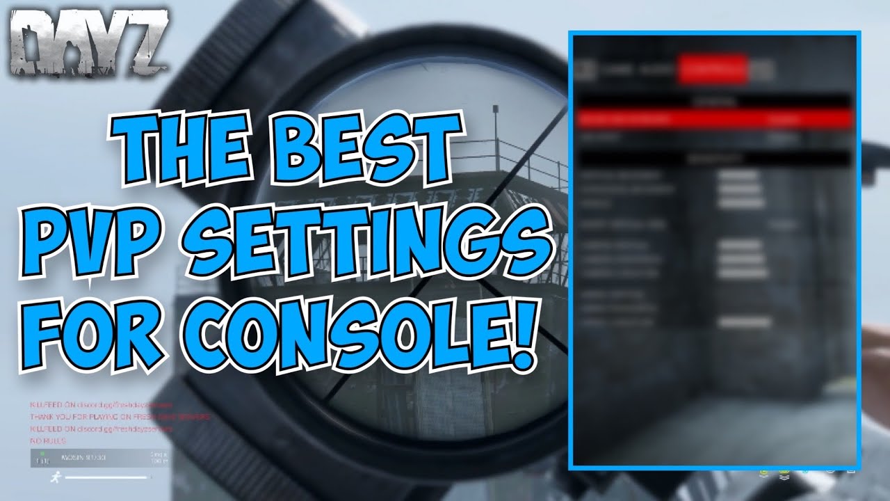 The Best PVP Settings For Console In 1.20! | PS/Xbox | DayZ - YouTube