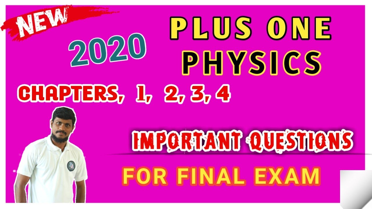 PLUS ONE PHYSICS EXAM SURE QUESTIONS FOR THE CHAPTERS 1 TO 4 - YouTube