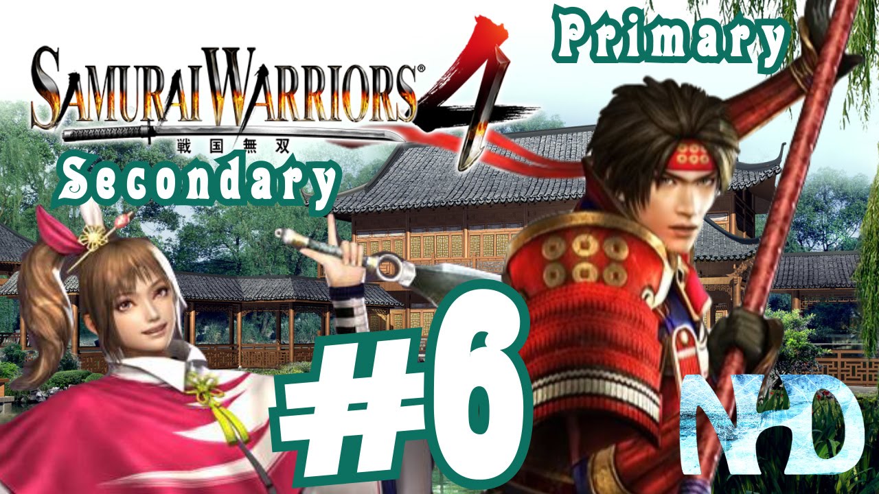 Let's Play Samurai Warriors 4 Legend of the Sanada (pt6): The Osaka ...