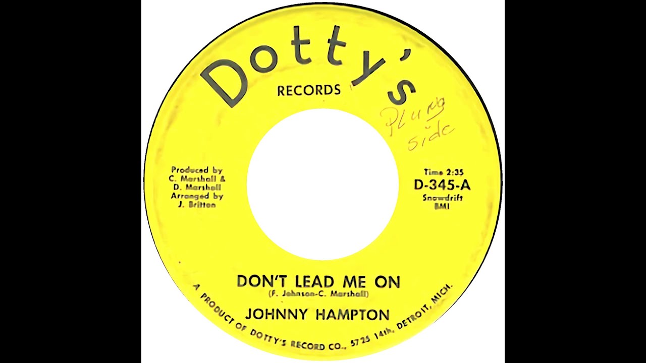 JOHNNY HAMPTON & GROUP DON'T LEAD ME ON - YouTube