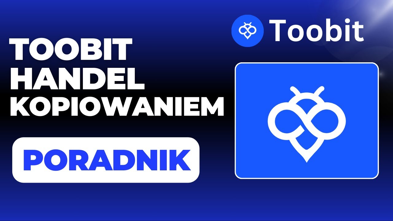 Toobit - ZARÓB 100$ Z TOOBIT COPY TRADING! (Krok po kroku poradnik kopiowania transakcji krypto ...