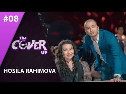 The Cover Up 8-son Hosila Rahimova (4-mavsum 02.06.2019)