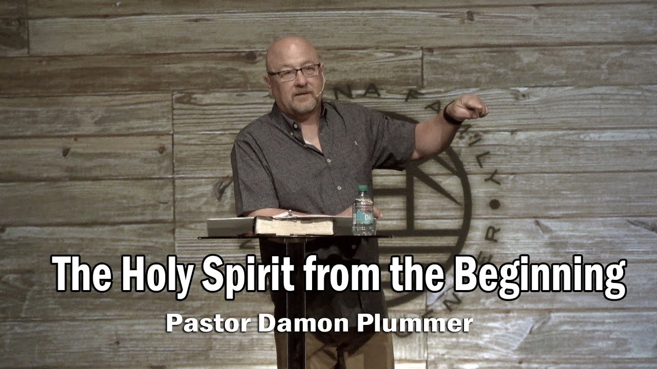 The Holy Spirit from the Beginning | Hosanna FWC | Pastor Damon Plummer ...