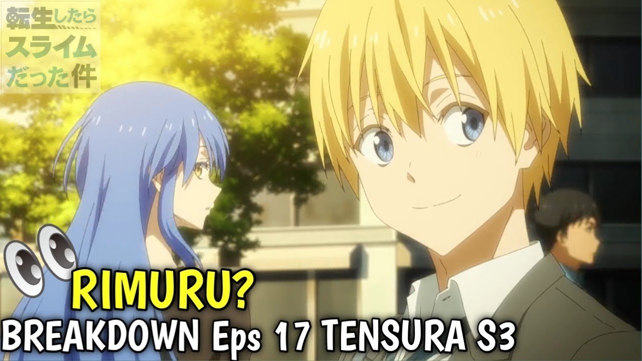 Bahas Eps 17 TENSURA S3 | RIMURU NGAPAIN? #tensura - YouTube