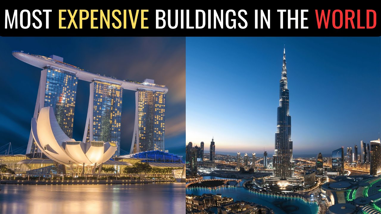 The Most EXPENSIVE Buildings On Earth - YouTube