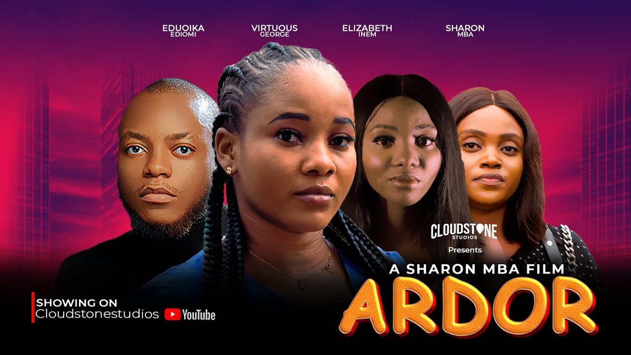 Ardor | Shortfilm | Cloudstone Studios | Nollywood Movie 2024 - YouTube