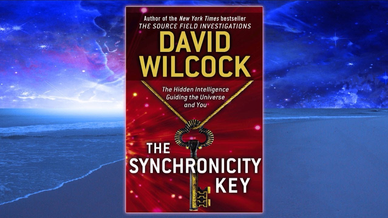 David Wilcock: The Synchronicity Key, Sacred Science of Time Cycles ...