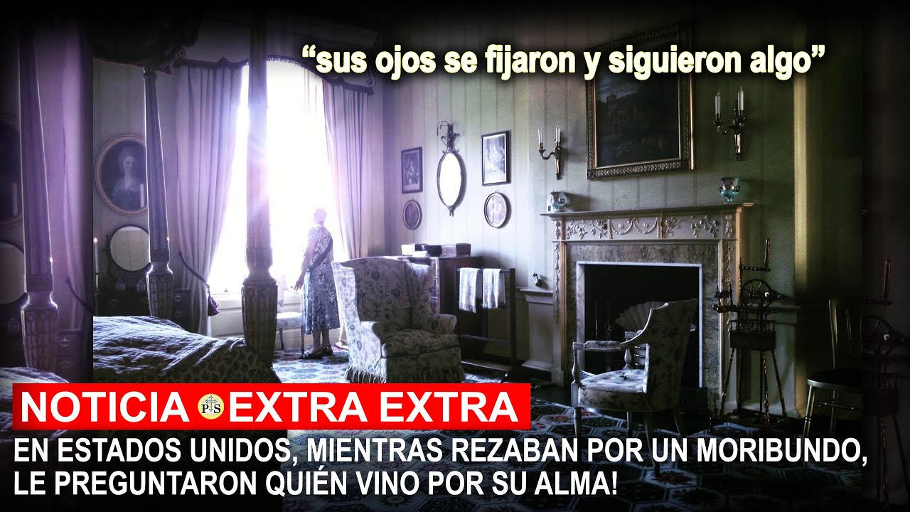 EN ESTADOS UNIDOS, MIENTRAS REZABAN POR UN MORIBUNDO, LE PREGUNTARON ...