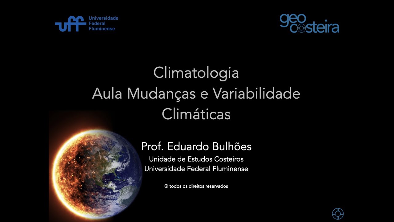 Climatologia Aula 07 Mudanças e Variabilidade Climáticas - YouTube