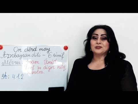 6-cı sinif. On dörd may. Azərbaycan dili. Mövzu: İnam. Ümid. Zərf və digər nitq hissələri.