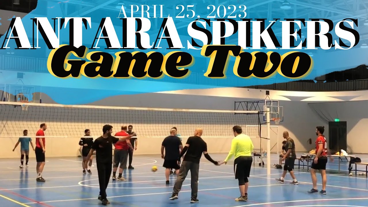 Antara Spikers - Game 2 - April 25, 2023 - YouTube