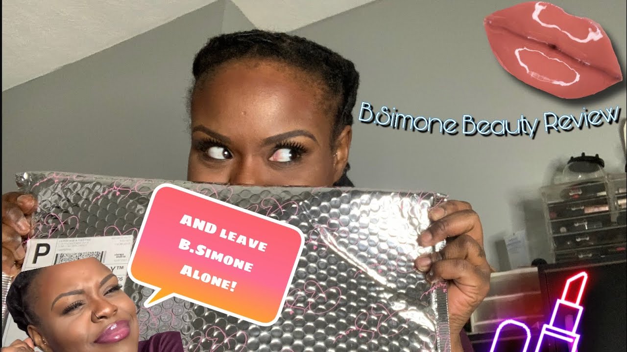 B.Simone Beauty Try on Haul/Review & UMMMM WHAT LIST!!! (I’m just ...