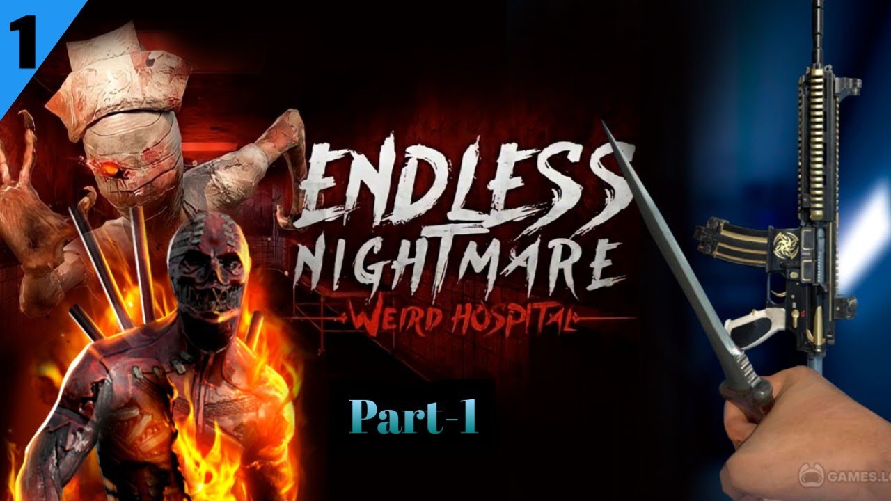 Endless Nightmare 2: Weird Hospital Gameplay || Part- 1 - YouTube