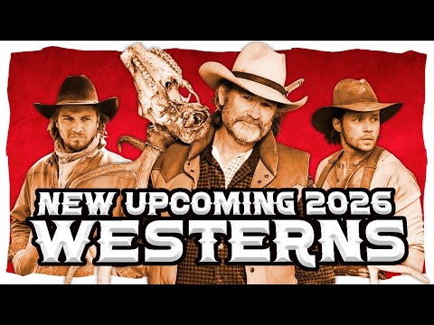 EVERY New Upcoming 2026 Western Movie and TV Show