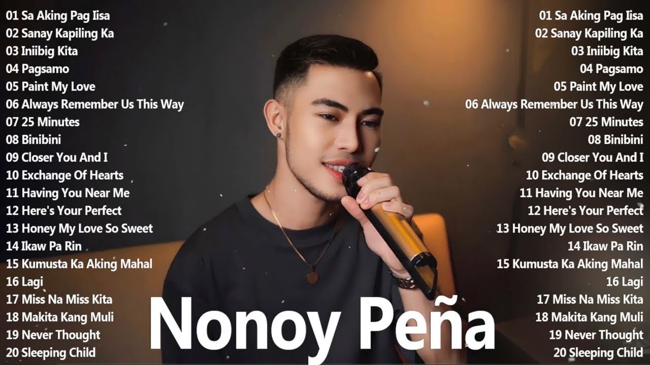 The Best of Nonoy Peña - Nonoy peña Greatest Hits - Bagong OPM Love ...