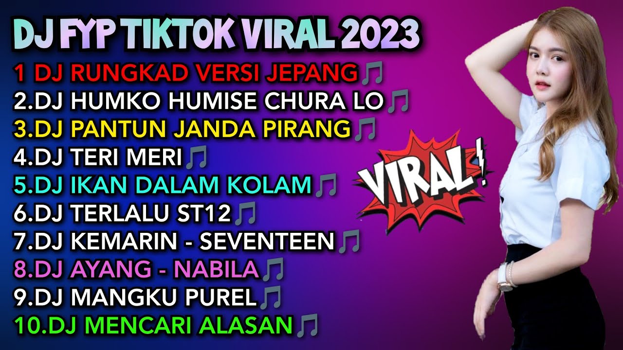 DJ FYP TIKTOK VIRAL 2023 - DJ RUNGKAD VERSI JEPANG | REMIX FULL ALBUM TERBARU - YouTube
