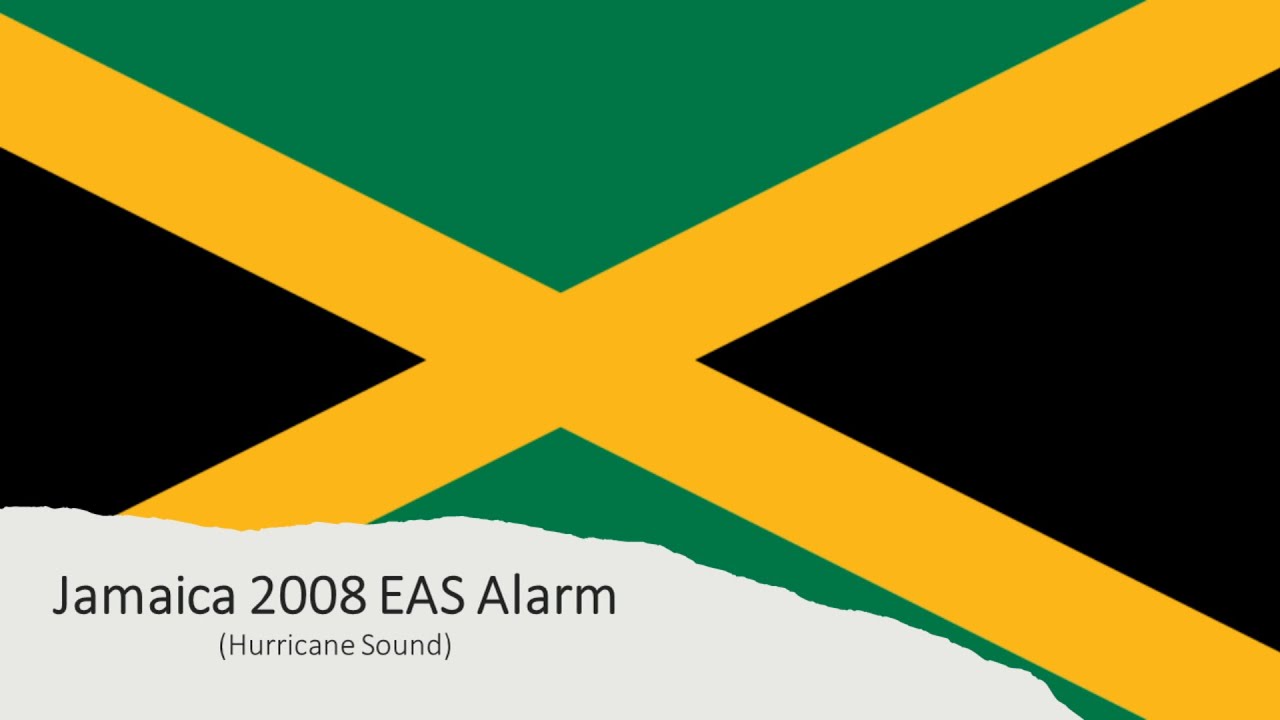 EAS Alarm YouTube - Jamaica 2008 EAS Alarm (Hurricane Sound) - YouTube