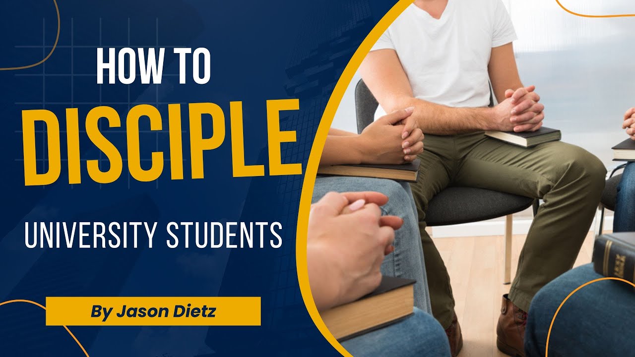 How to Disciple University Students - YouTube