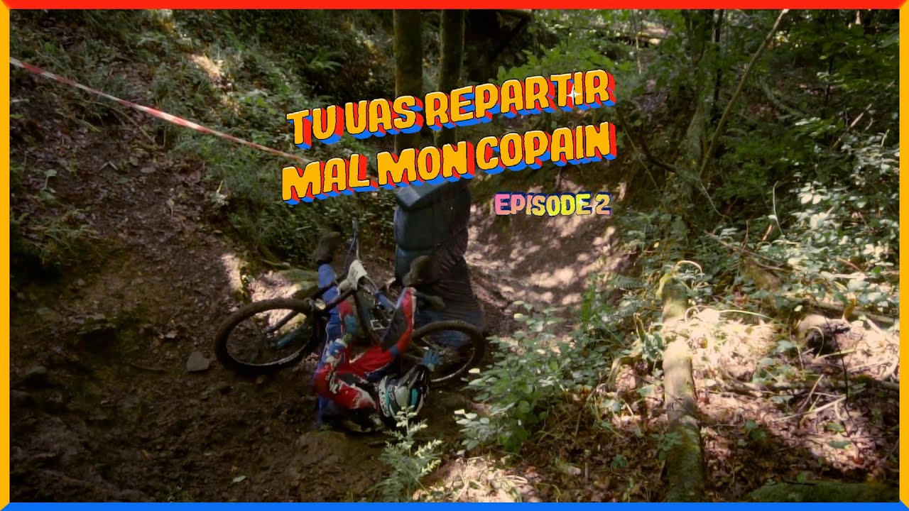 MTB Fails | Crash Compilation | TU VAS REPARTIR MAL MON COPAIN - EP2 - YouTube