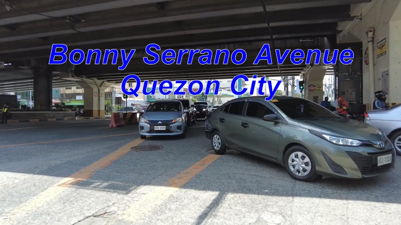 Bonny Serrano Avenue, Quezon City / 07 EDSA to 9th Avenue - YouTube