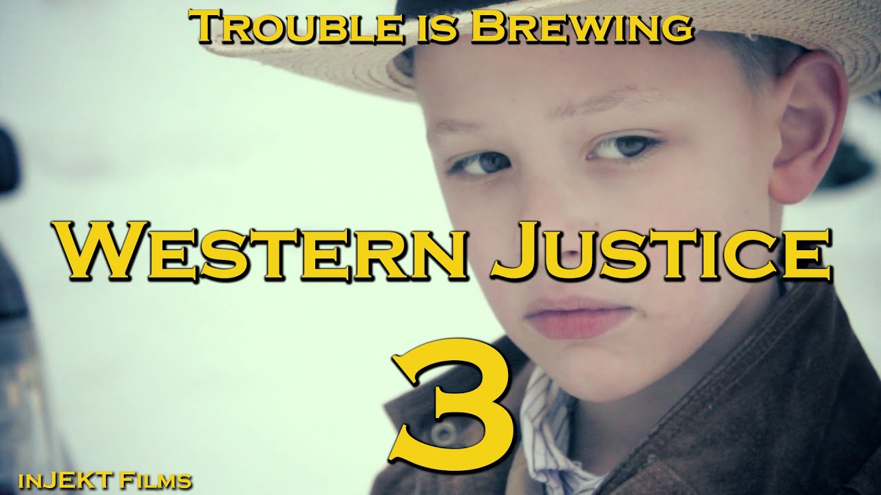 Western Justice 3 - Western Short Film - YouTube