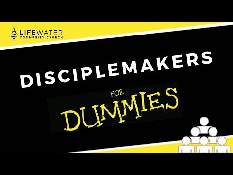 Discipleship for Dummies: How Jesus Made Disciples - YouTube