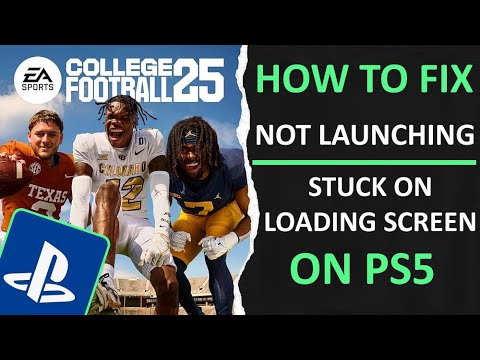 Fix EA Sports College Football 25 Not Launching or Stuck on Loading ...