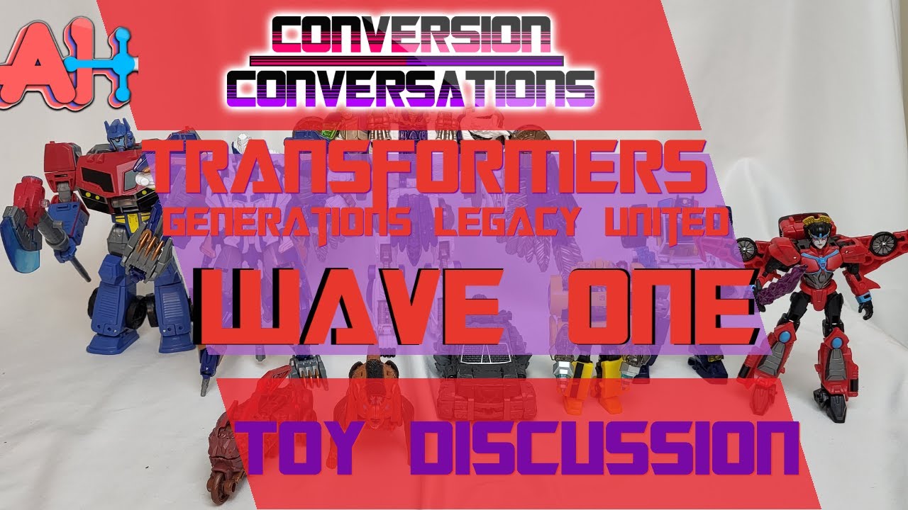 Conversion Conversations: Transformers Generations Legacy United Wave 1 Overview - YouTube