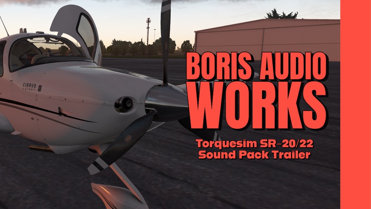 Boris Audio Works - Cirrus SR-20/22 Sound Pack Trailer - YouTube