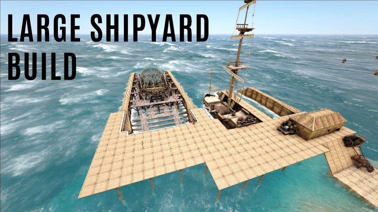 Building a Large Shipyard on ATLAS official PvE EP.7 - YouTube