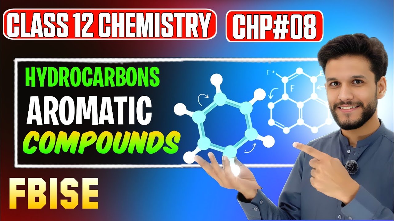Hydrocarbons | Benzene | Lecture 01 | Class 12 Chemistry | FBISE - YouTube