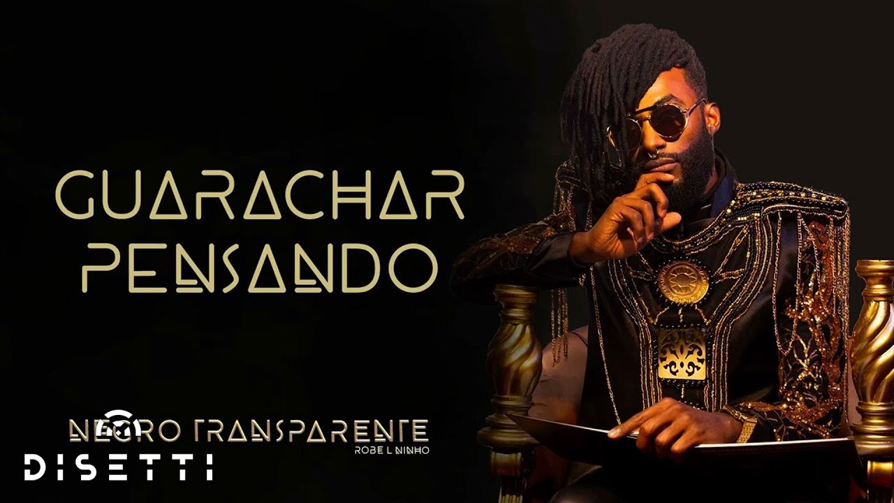 Robe L Ninho - Guarachar Pensando (Audio) | Negro Transparente - YouTube