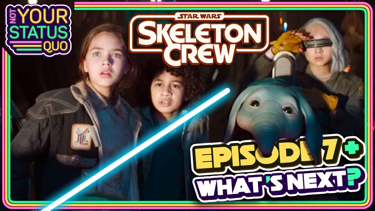 🔴 LIVE: Skeleton Crew "We're Gonna Be in So Much Trouble" Discussion ...