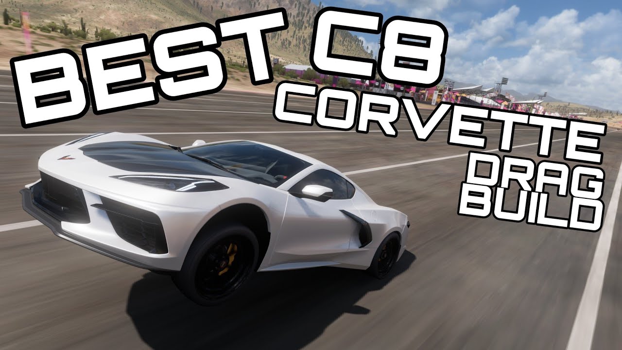 BEST C8 CORVETTE DRAG BUILD + TUNE | Forza Horizon 5 - YouTube