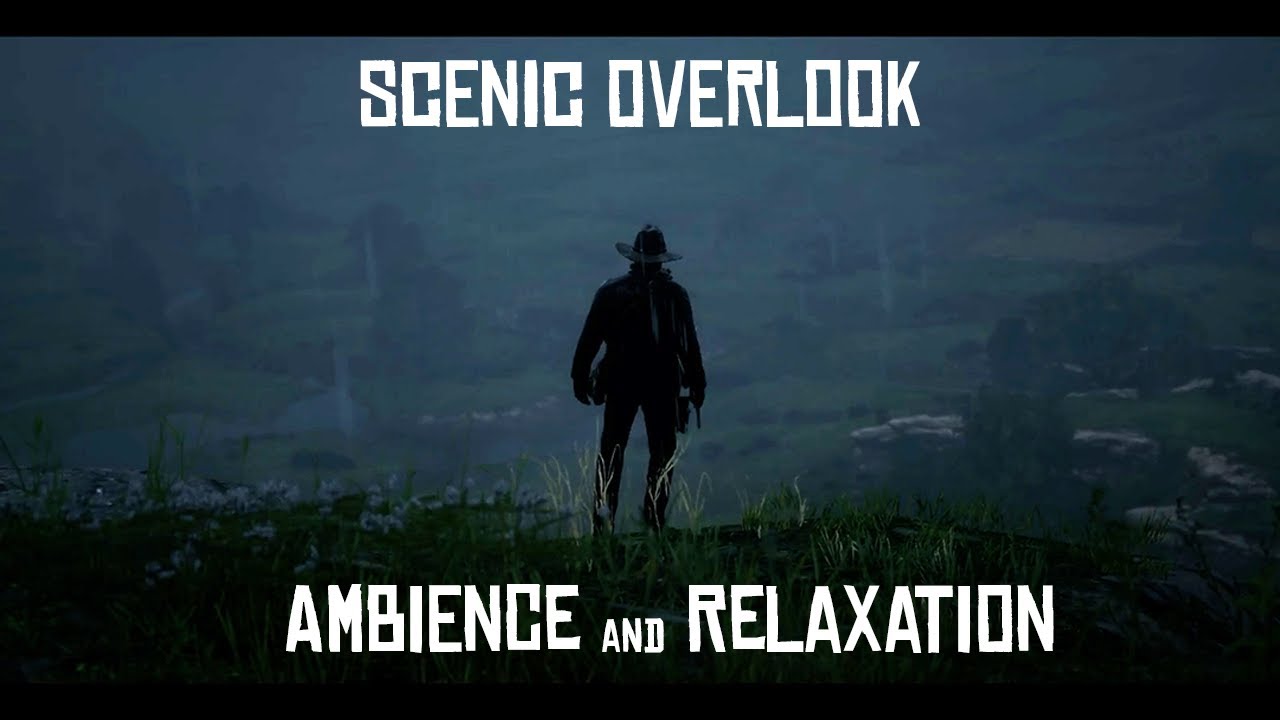 RDR2 Scenic Overlook - Ambience - Sleep and Relaxation - Nature sounds ...