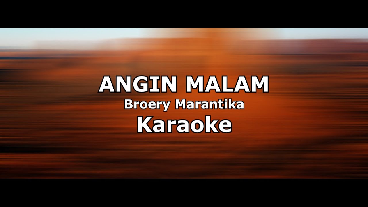 Angin Malam-Karaoke [Broery Marantika] - YouTube