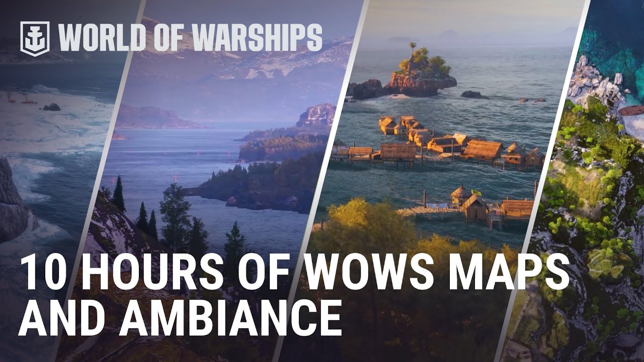 10 Hours of World of Warships Maps and Ambiance - YouTube