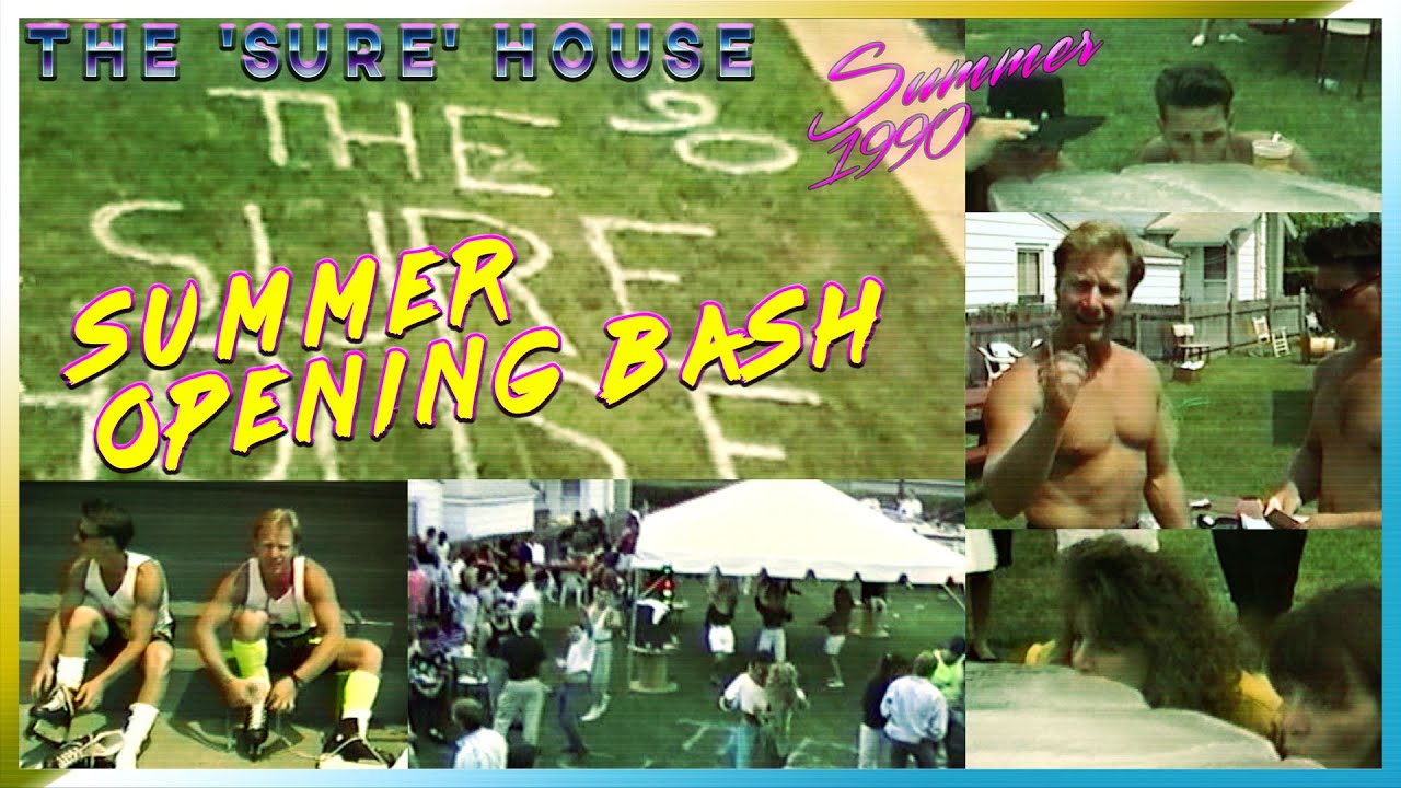 The Sure House - Summer Opening Bash 1990 - YouTube