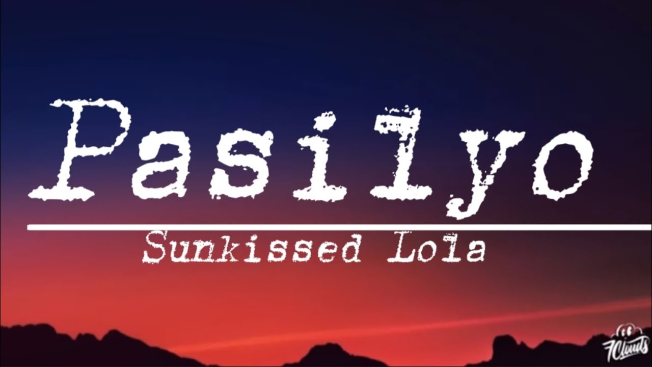 Pasilyo by Sunkissed Lola (Lyrics video) - YouTube