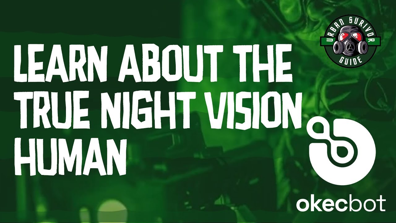 Learn About the true night vision human - YouTube