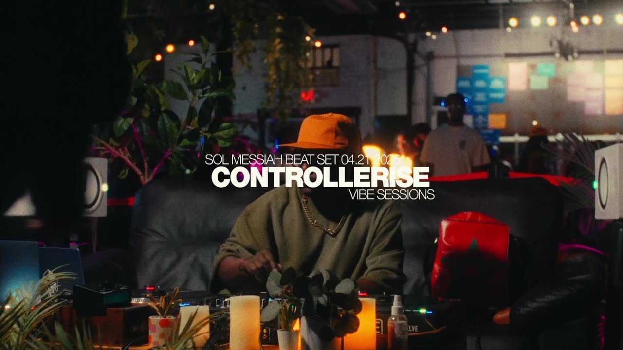 Controllerise Vibe Sessions: SOL MESSIAH (ORIGINAL BEAT SET) - YouTube