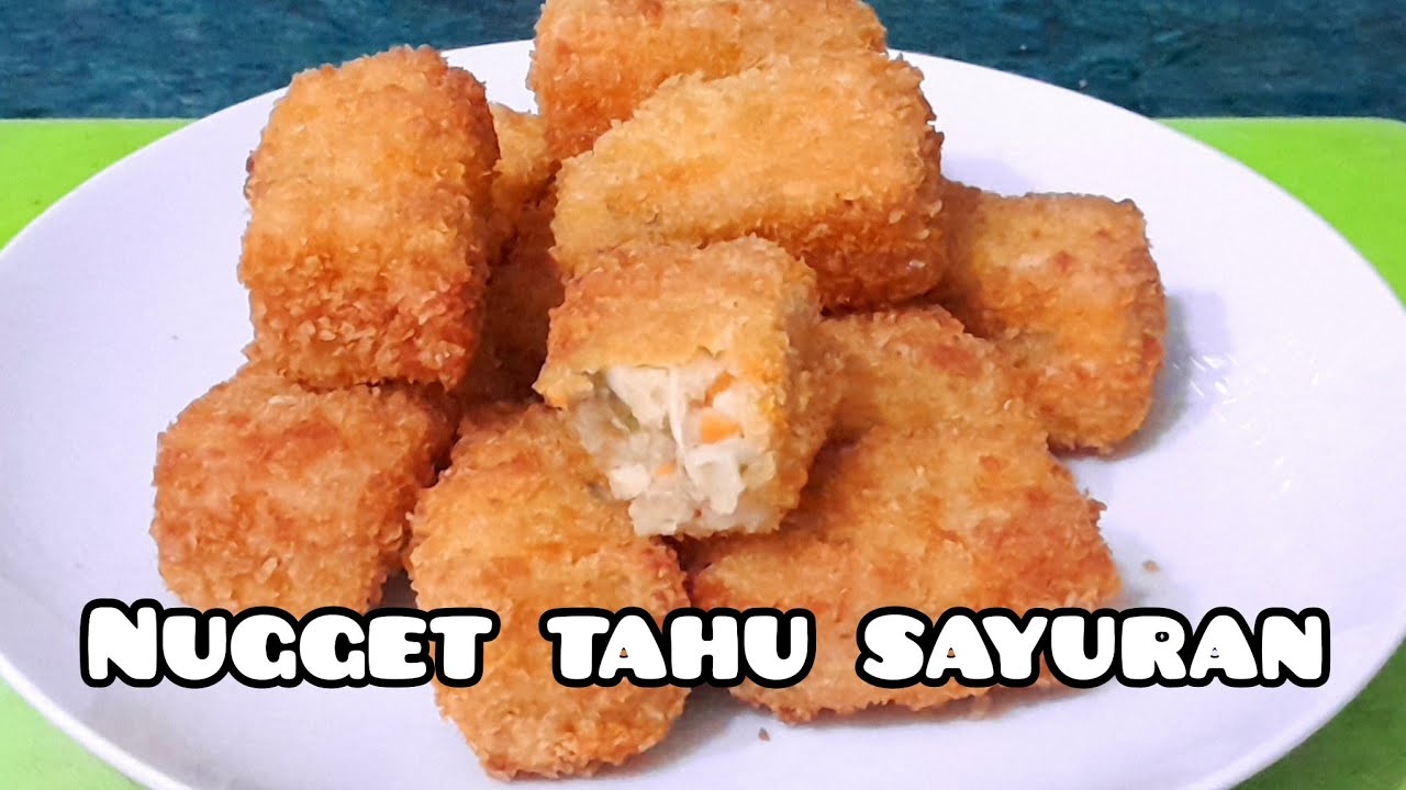 Resep nugget tahu sayuran sederhana enak, anti gagal#nuggettahusayuran ...