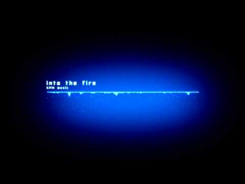 Into the fire music