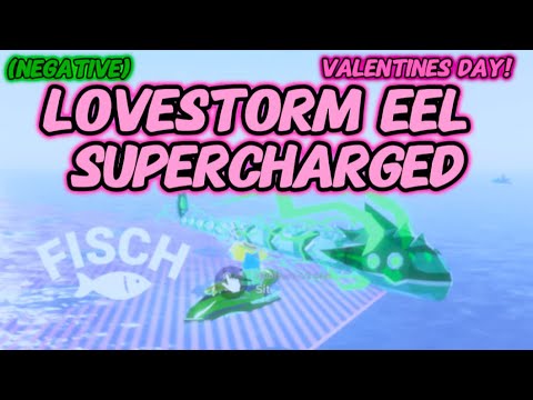 I CAUGHT THE NEW LOVE STORM EEL SUPERCHARGED IN ROBLOX FISCH! (Love ...