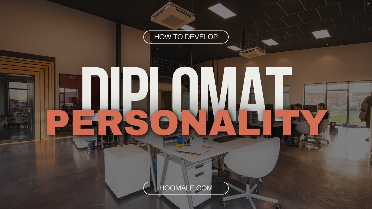 Diplomat Personality | Here's How to Develop - YouTube