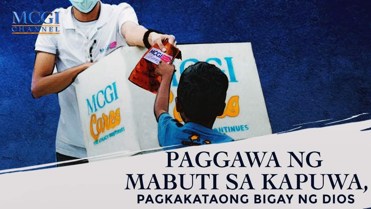 Paggawa ng mabuti sa kapuwa, pagkakataong bigay ng Dios | Ang Dating ...